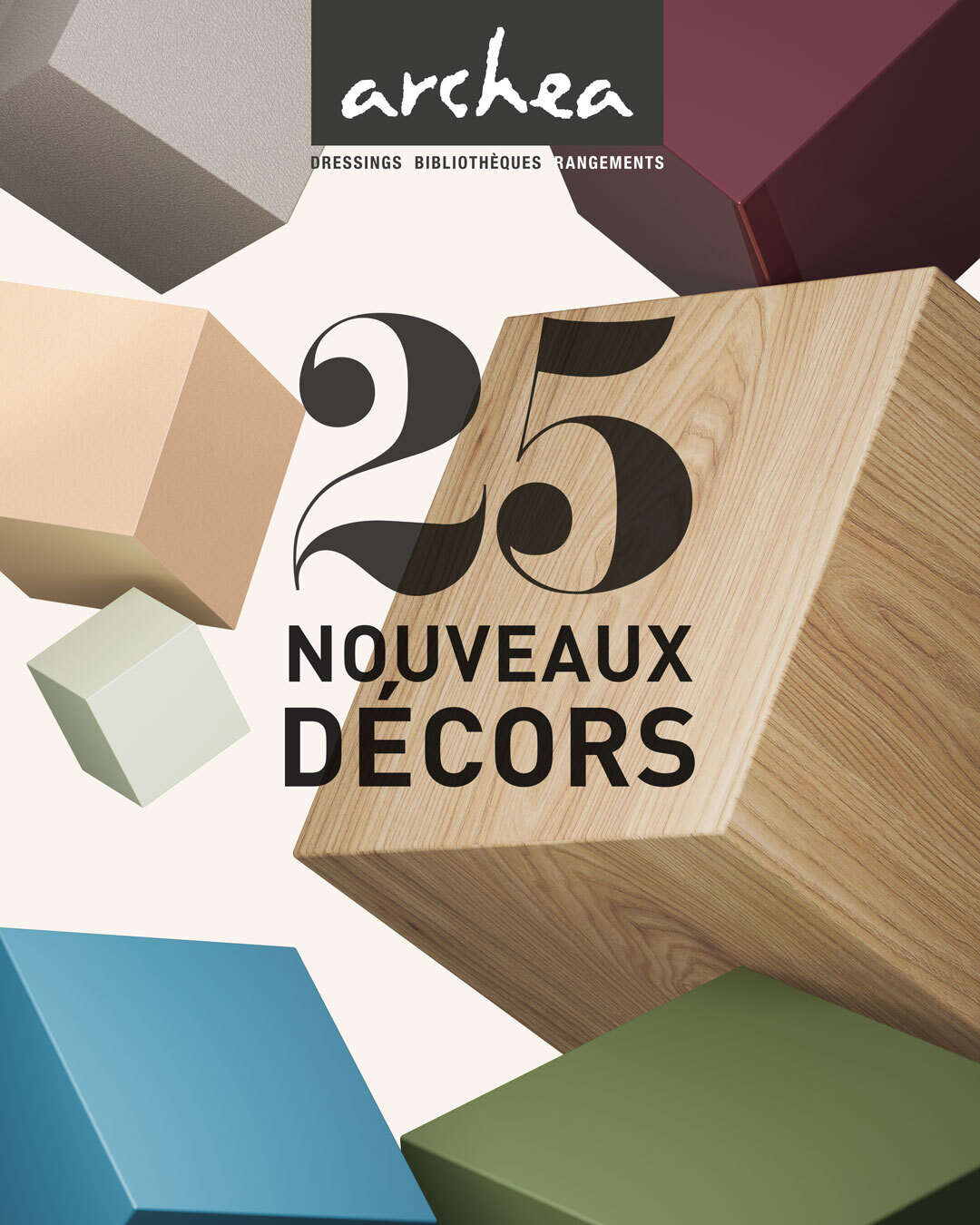 25 nouveaux décors Archea | Archea